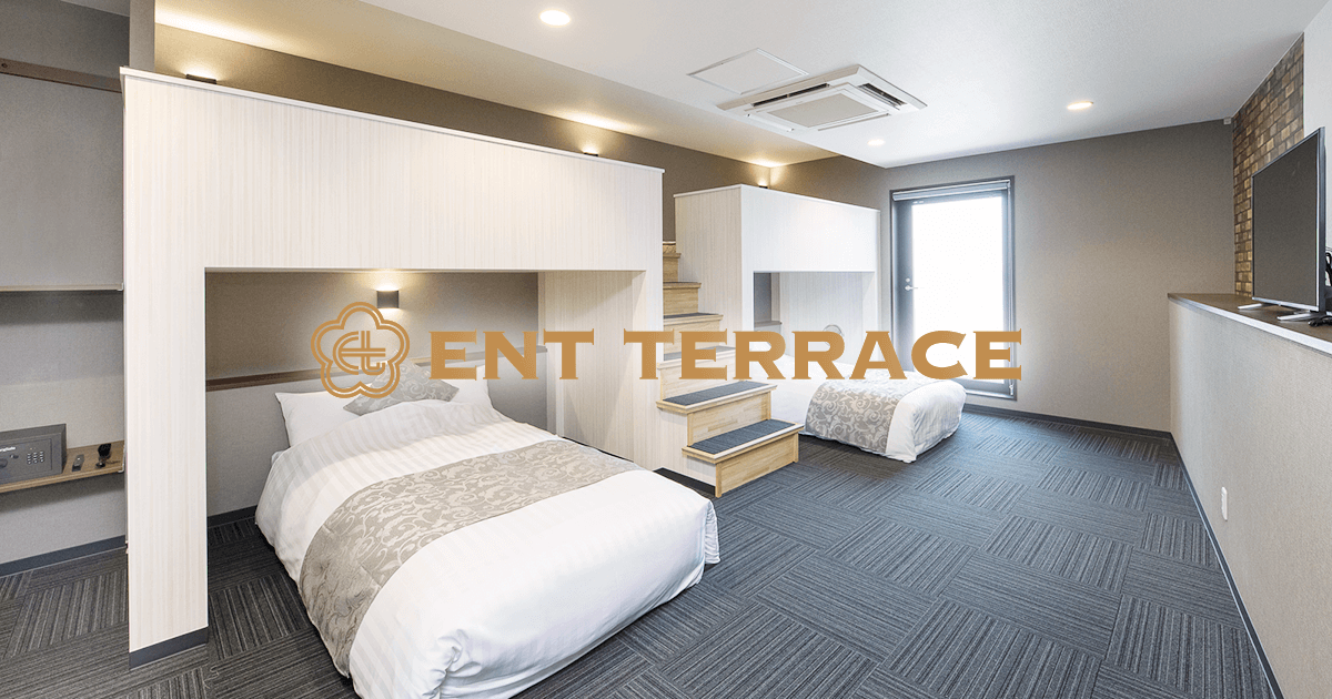 ENT TERRACE（エントテラス）【公式】| 東京を満喫できる高級ホテル・ゲストハウス